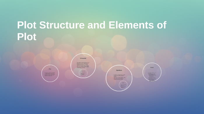 Plot Structure and Elements of Plot by Joshua Forrest on Prezi