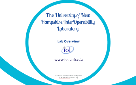 UNH-IOL Overview by UNH IOL on Prezi