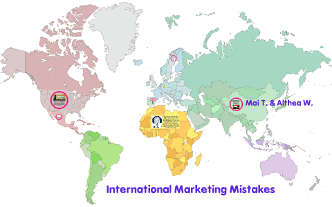 International Marketing Mistakes by Althea White on Prezi