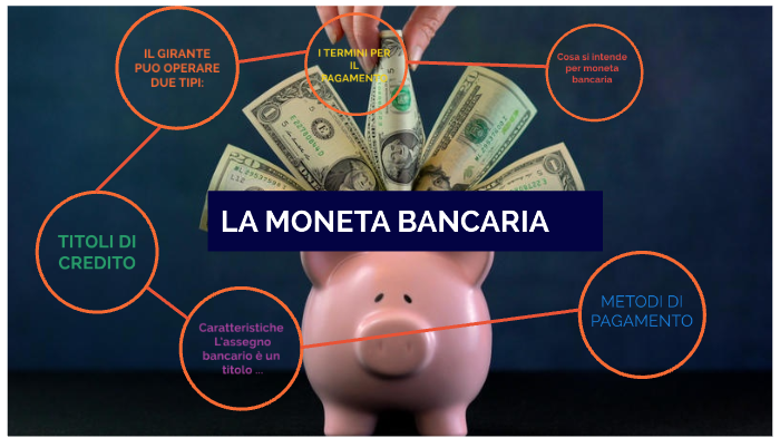 LA MONETA BANCARIA by Valentina Yepez on Prezi