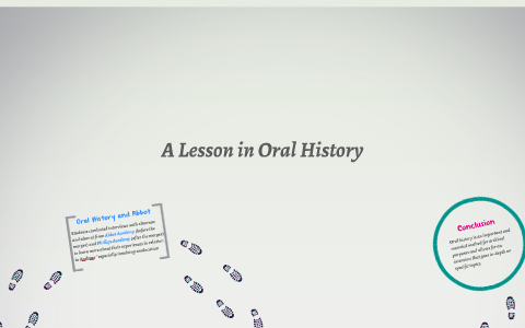 A Lesson in Oral History by Justine Wang on Prezi