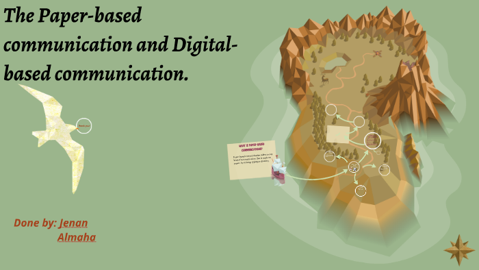 The Paper-based communication and Digital-based communicatio by jenan ...