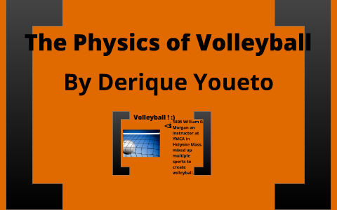 The Physics of Volleyball by Derique Youeto