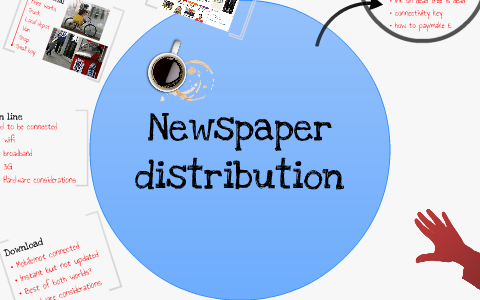 Newspaper distribution by Keith Day on Prezi
