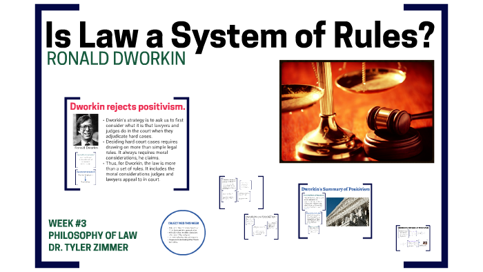 Is Law a System of Rules? by Tyler Zimmer on Prezi