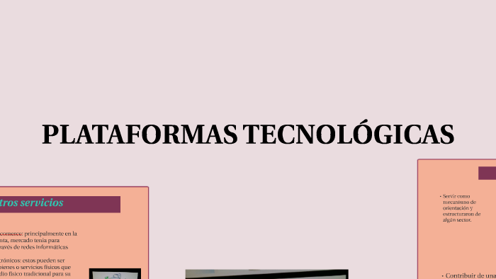 plataformas tegnológicas by SUHEYDY ALEXA MOSQUERA ORTIZ