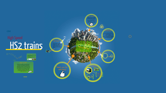 HS2 Trains - Geography assessment by Eleanor Hobson on Prezi