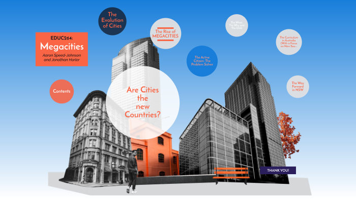 EDUC264 MegaCities by Aaron Speed-Johnson on Prezi