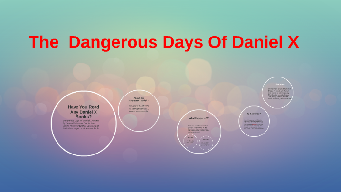 The Dangerous Days Of Daniel X by Baleigh Walden on Prezi