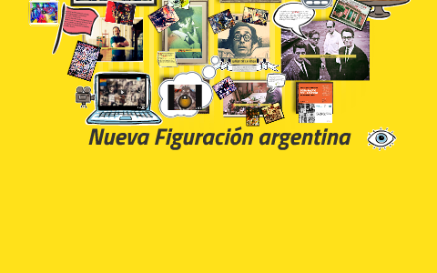 Nueva Figuración argentina by constanza tortugas on Prezi