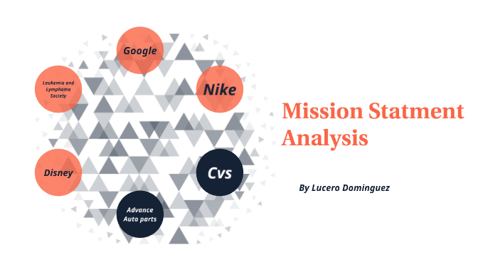Mission Statement Analysis by lucero dominguez on Prezi