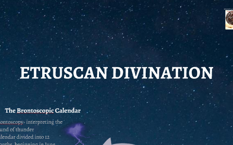 Etruscan Divination by Jaimie Meyers on Prezi