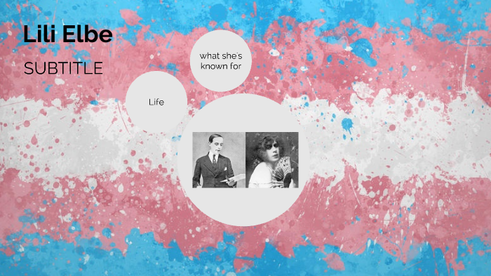 Lili Elbe by Liam Bonvin on Prezi