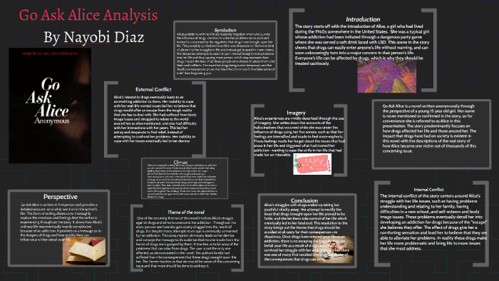 Go Ask Alice Analysis by Nayobi Diaz on Prezi