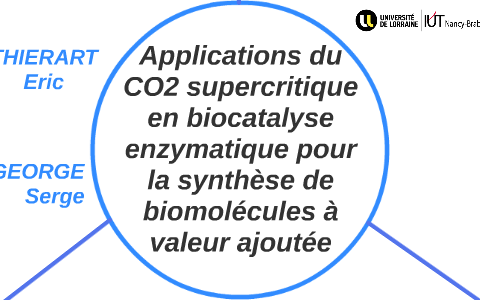 Applications du CO2 supercritique en biocatalyse enzymatique by Serge ...