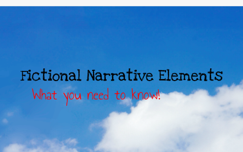 Fictional Narrative Elements by Bethany Lopez on Prezi