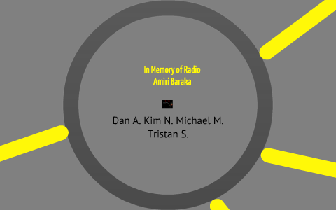 In Memory of Radio by Tristan Schuler on Prezi