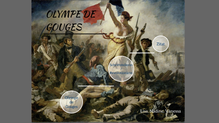 Olympe de Gouges by vanessa dinaj on Prezi