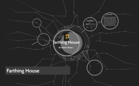 farthing House by adrian roxar on Prezi