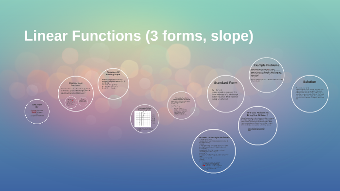 Linear Functions (3 forms, Slope) by Jacqueline Ramirez on Prezi