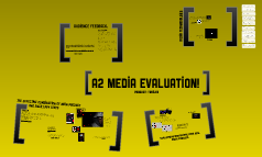 Media A2 Evaluation by Thomas Cowles on Prezi