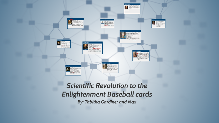 Scientific Revolution / Enlightenment Baseball Card Project by Tabitha ...