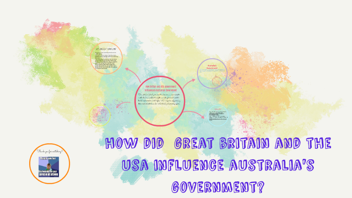 how did great britain and the usa influence australia's gov by tamisha ...