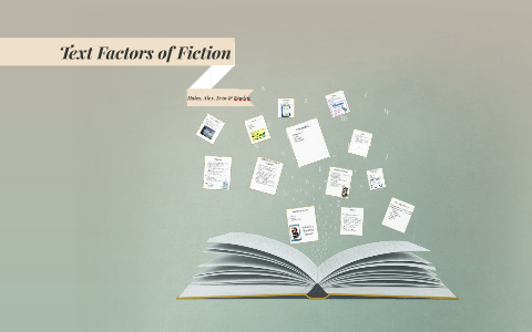 Text Factors of Fiction by Alex Cochran on Prezi