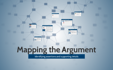 Mapping the Argument by Lisa Helfrich on Prezi