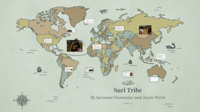 Suri Tribe by Savanna on Prezi