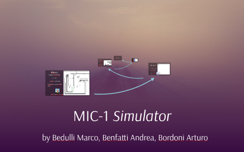 MIC-1 Simulator by Marco BED on Prezi