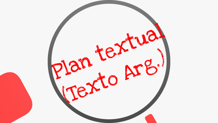 Plan textual textos argumentativos by Matz Torrado on Prezi
