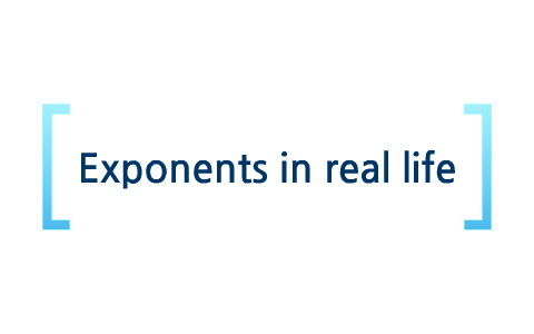 Exponents in real life by The Hobbit on Prezi