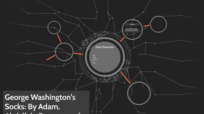 George Washington's Socks by David Wirtz on Prezi
