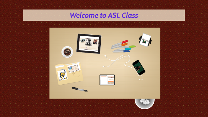 Welcome to ASL Class by Debra Wolff on Prezi