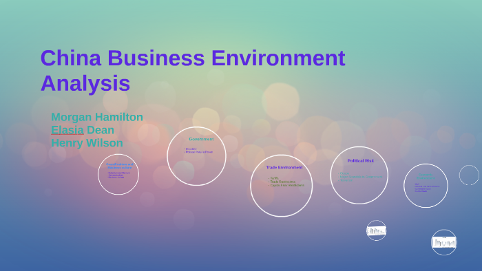China Business Environment Analysis by Morgan H on Prezi