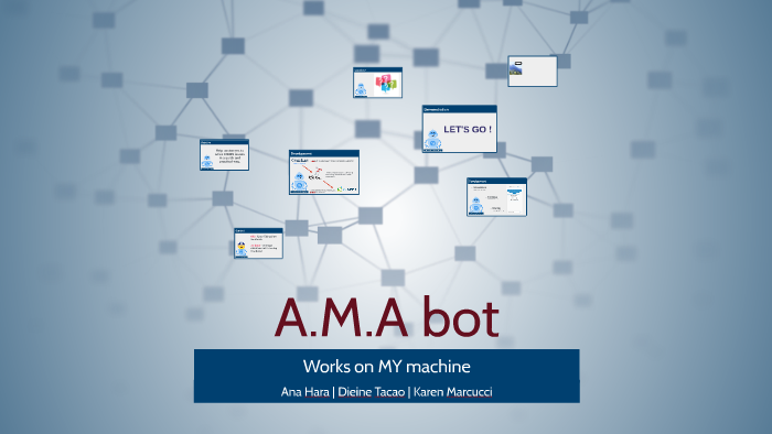 AMA bot by Ana Paula on Prezi