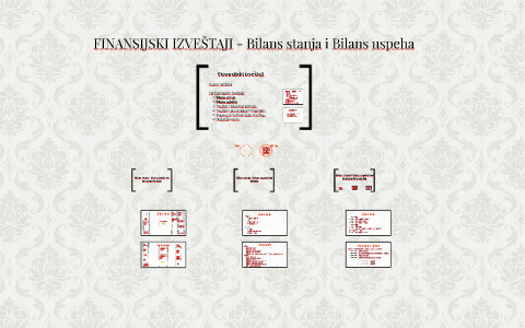 FINANSIJSKI IZVEŠTAJI - Bilans stanja i Bilans uspeha by Ksenija ...