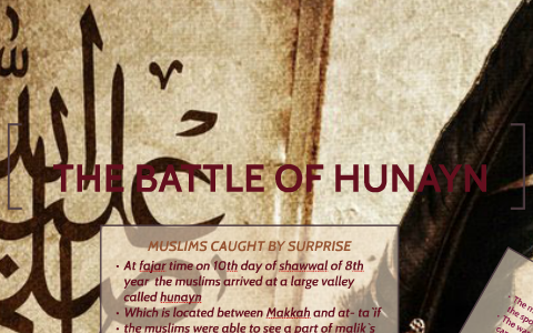 battle of hunayn by alya khalid on Prezi