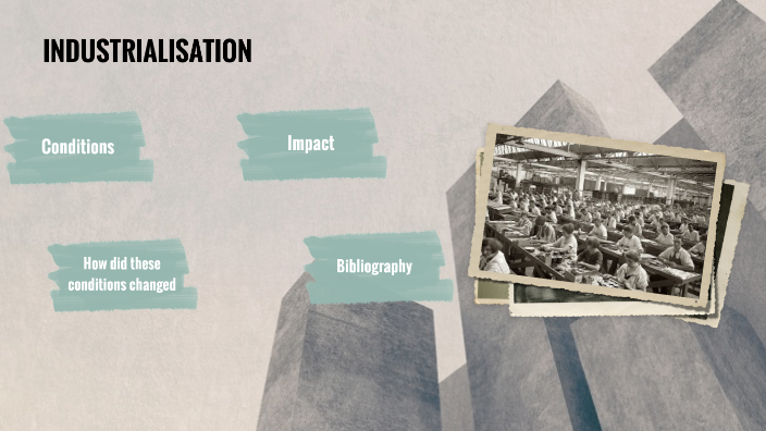 How and why did working conditions change throughout the Industrial ...