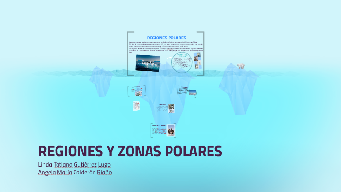 regiones y zonas polares by Kevin Hernandez on Prezi