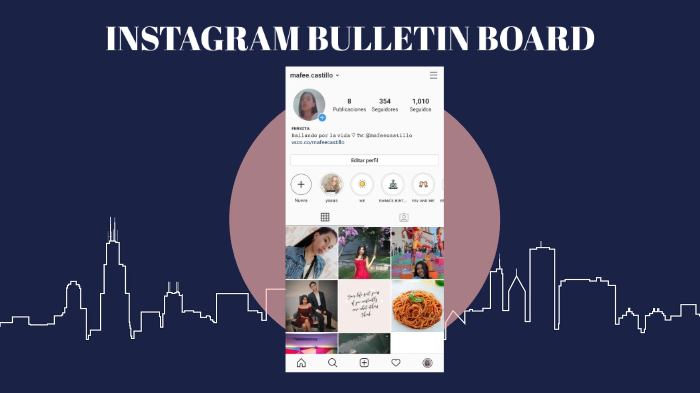 INSTAGRAM BULLETIN BOARD by Fer Castillo on Prezi