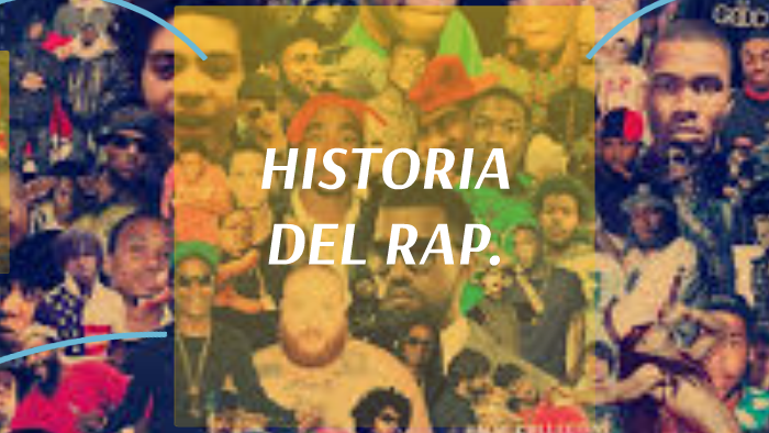 HISTORIA DEL RAP. by Rocio Aldana Lopez on Prezi
