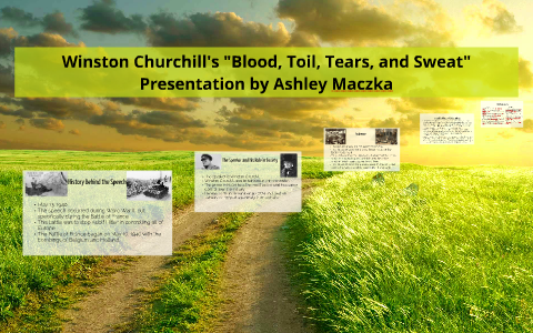 Winston Churchill's "Blood, Toil, Tears, and Sweat" by ashley maczka on ...