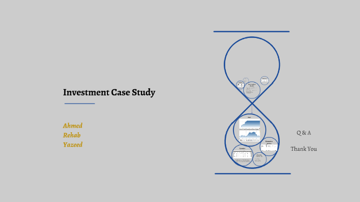 Investment Case Study by on Prezi