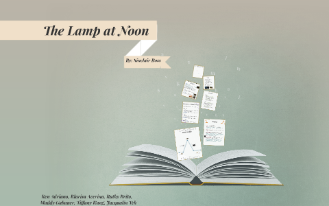 The Lamp at Noon by eleanor stevenson on Prezi