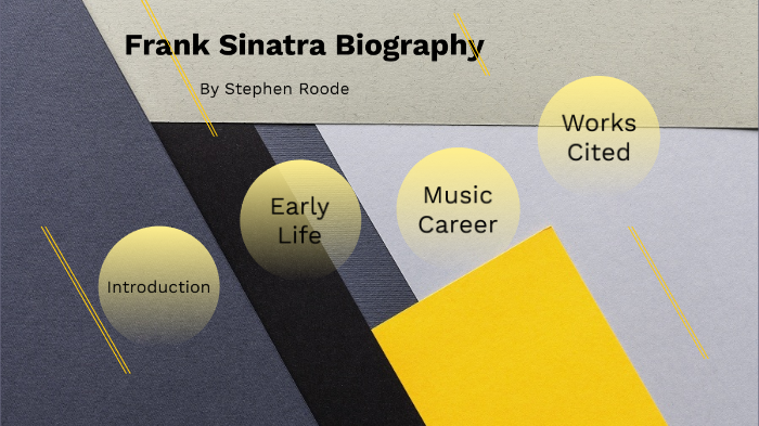 Frank Sinatra Biography by Stephen Roode on Prezi