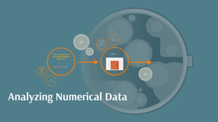 Analyzing Numerical Data by Arcelia Ocampo on Prezi