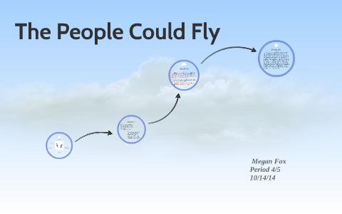 The People Could Fly by megan f. on Prezi