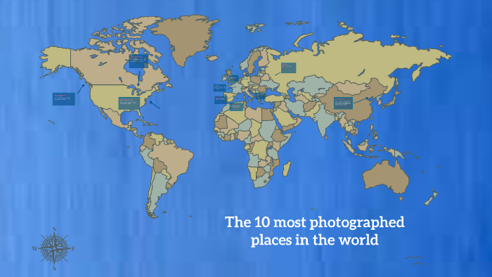 The 10 most photographed places in the world by Lucía Boned - on Prezi